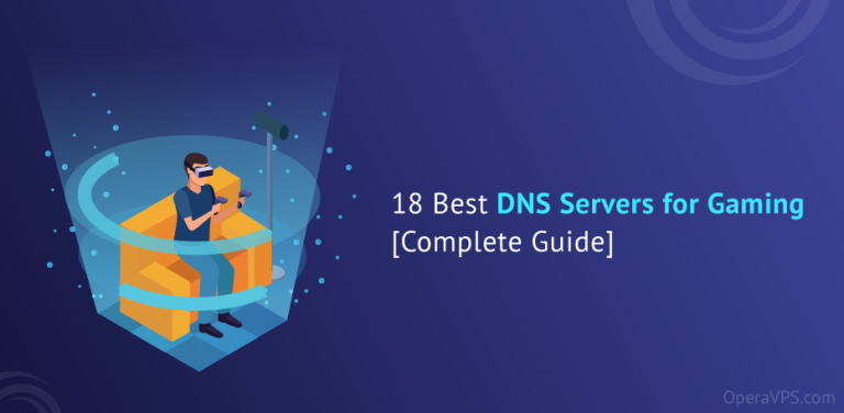 18 Best DNS Servers for Gaming in 2023 [Complete Guide]