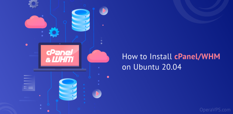 How to Install cPanel/WHM on Ubuntu 20.04