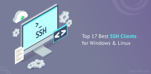 Top 17 Best SSH Clients for Windows & Linux