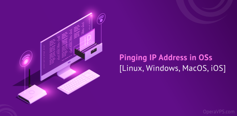 Pinging IP Address in OSs [Linux, Windows, macOS, iOS]