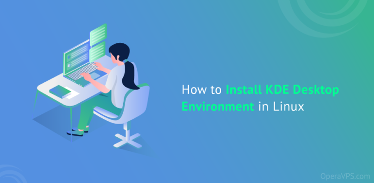 How to Install KDE Desktop Environment in Linux [KDE Plasma]