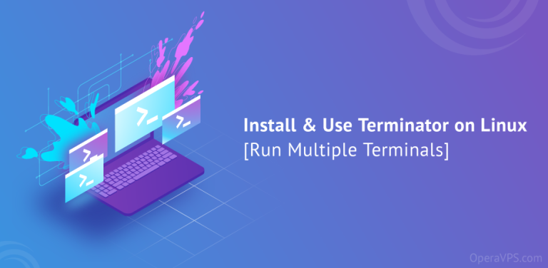 Install & Use Terminator on Linux [Run Multiple Terminals]