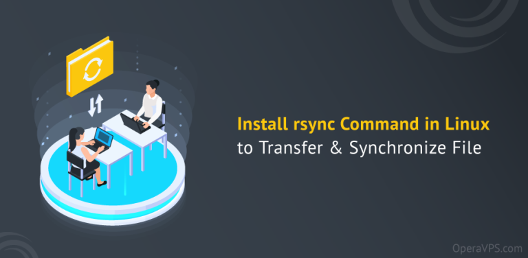 Install rsync Command in Ubuntu, Debian, CentOS, Fedora