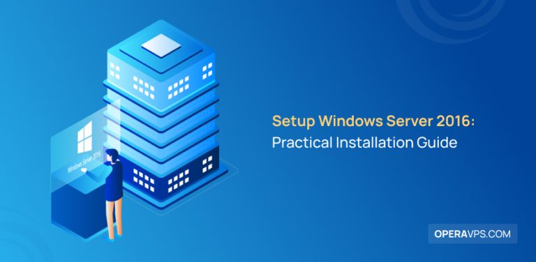 Setup Windows Server 2016: Practical Installation Guide