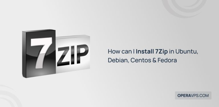 How can I Install 7Zip in Ubuntu, Debian, Centos & Fedora